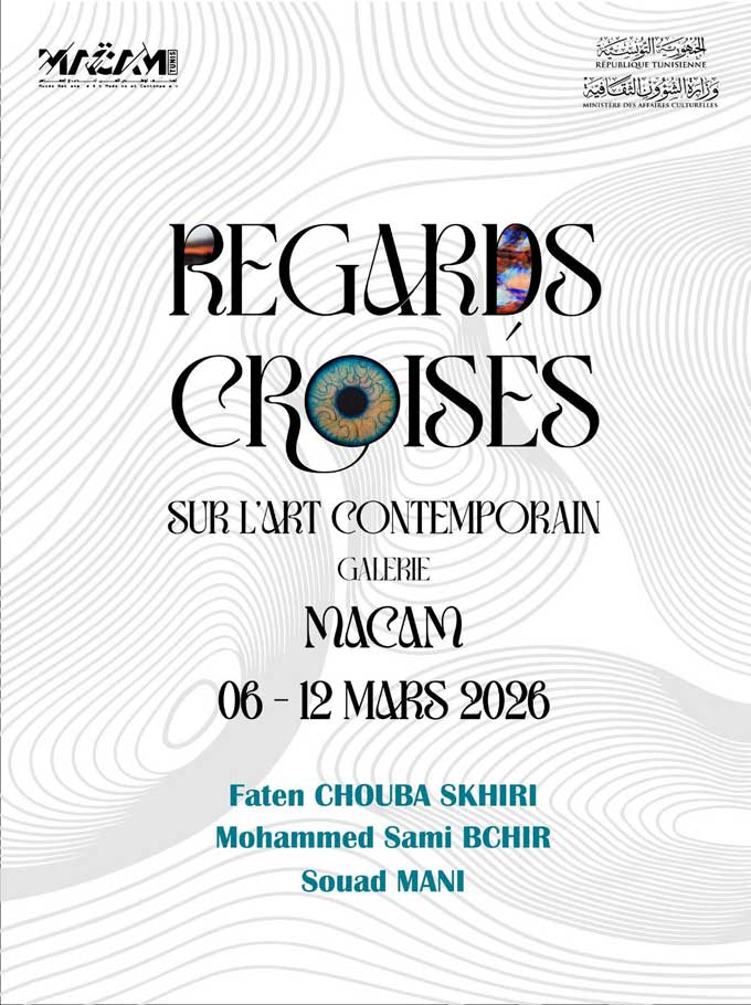 Ramadan 2026 au MACAM : « Regards croisées » réunit Faten Chouba Skhiri ...